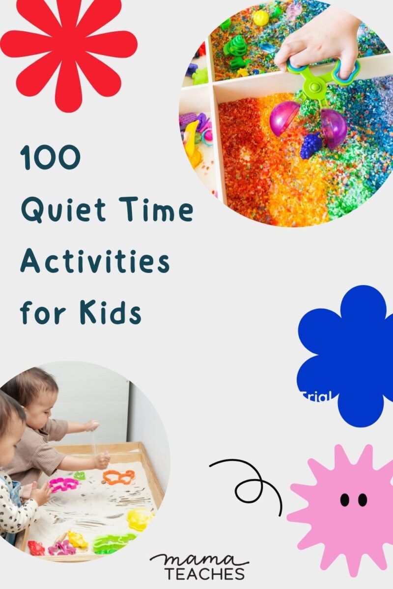 100 Quiet Time Activities for Kids - Mama Teaches