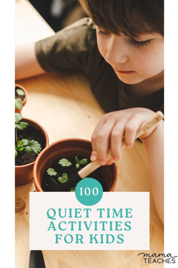 100 Quiet Time Activities for Kids - Mama Teaches
