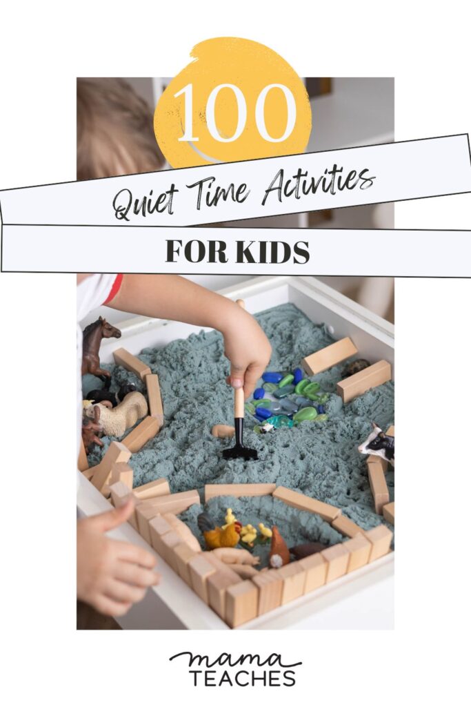 100 Quiet Time Activities for Kids - Mama Teaches