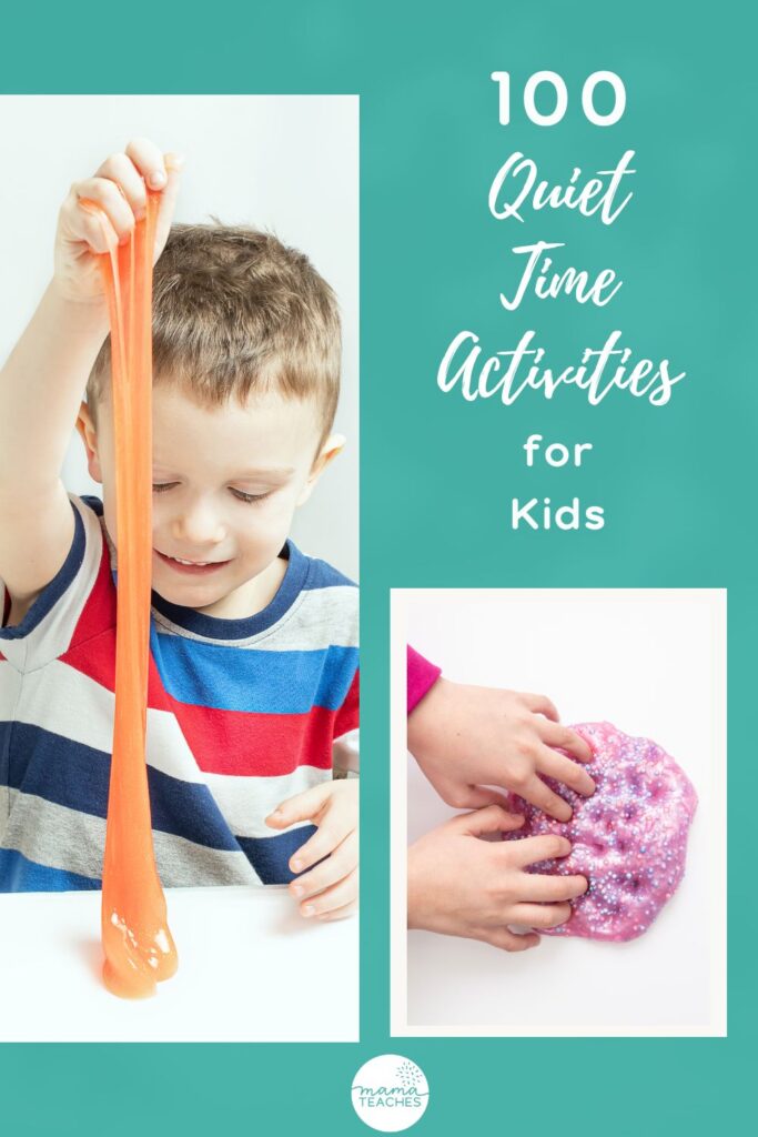 100 Quiet Time Activities for Kids - Mama Teaches