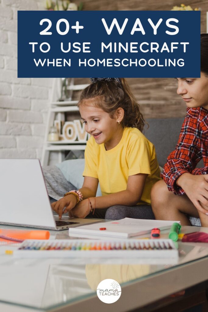 20+ Ways to Use Minecraft When Homeschooling - Mama Teaches