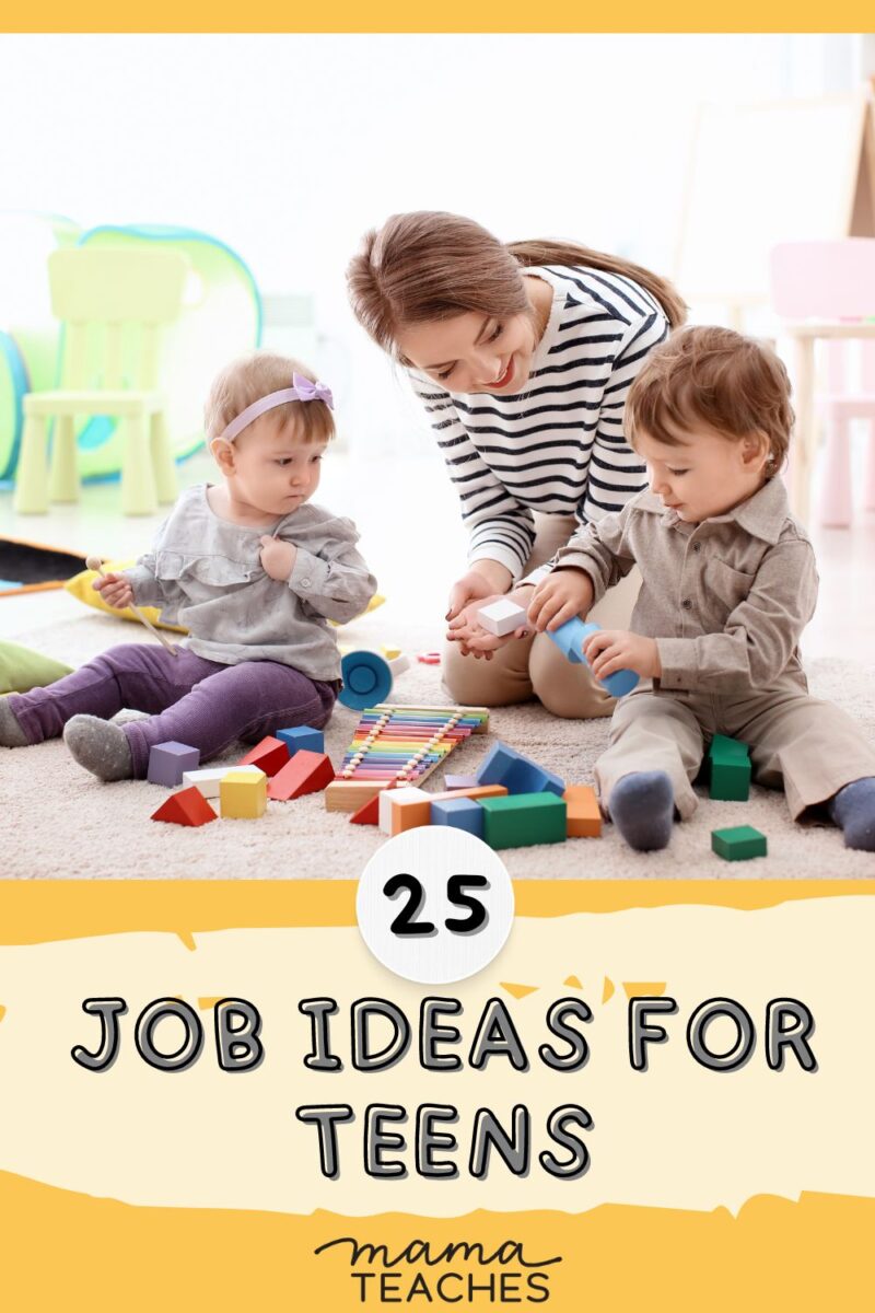 25 Job Ideas for Teens - Mama Teaches