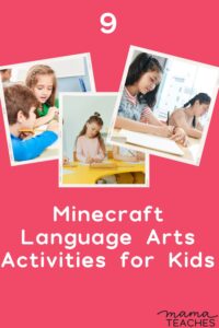 9 Minecraft Language Arts Activities for Kids - Mama Teaches