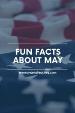 Fun Facts About May - Mama Teaches