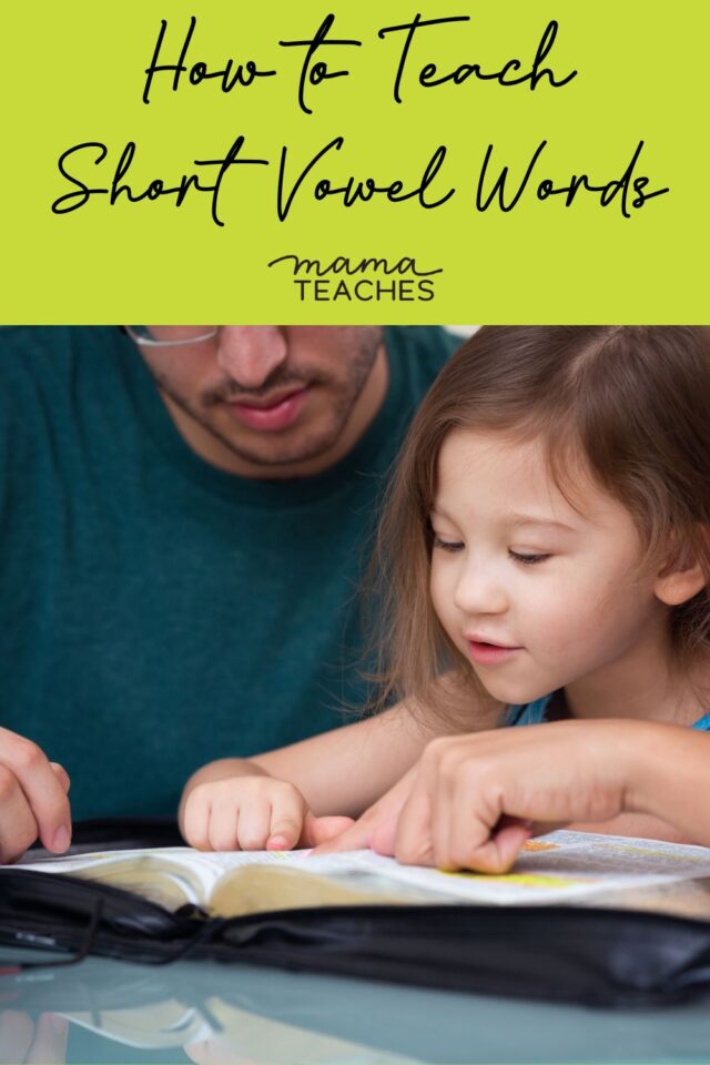 How to Teach Short Vowel Words - Mama Teaches