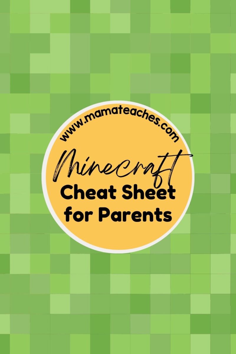 Minecraft Cheat Sheet for Parents - Mama Teaches