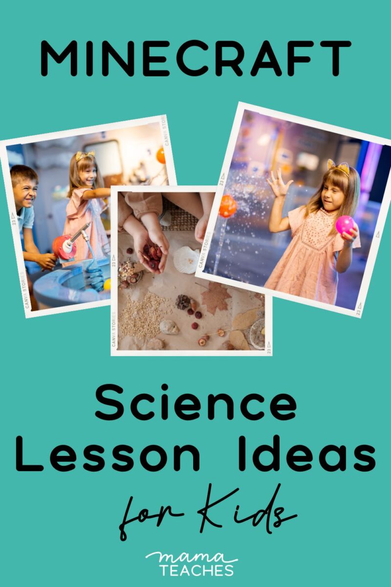 Minecraft Science Lesson Ideas for Kids - Mama Teaches