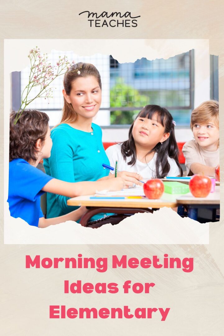 Morning Meeting Ideas for Elementary - Mama Teaches