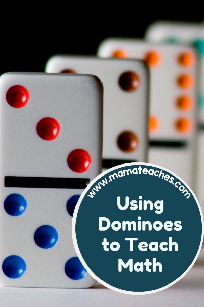 Using Dominoes to Teach Math - Mama Teaches