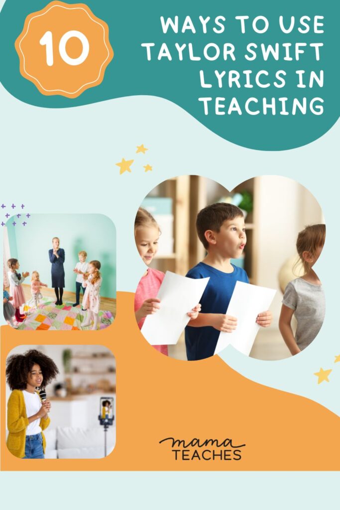 10 Ways to Use Taylor Swift Lyrics in Teaching - Mama Teaches