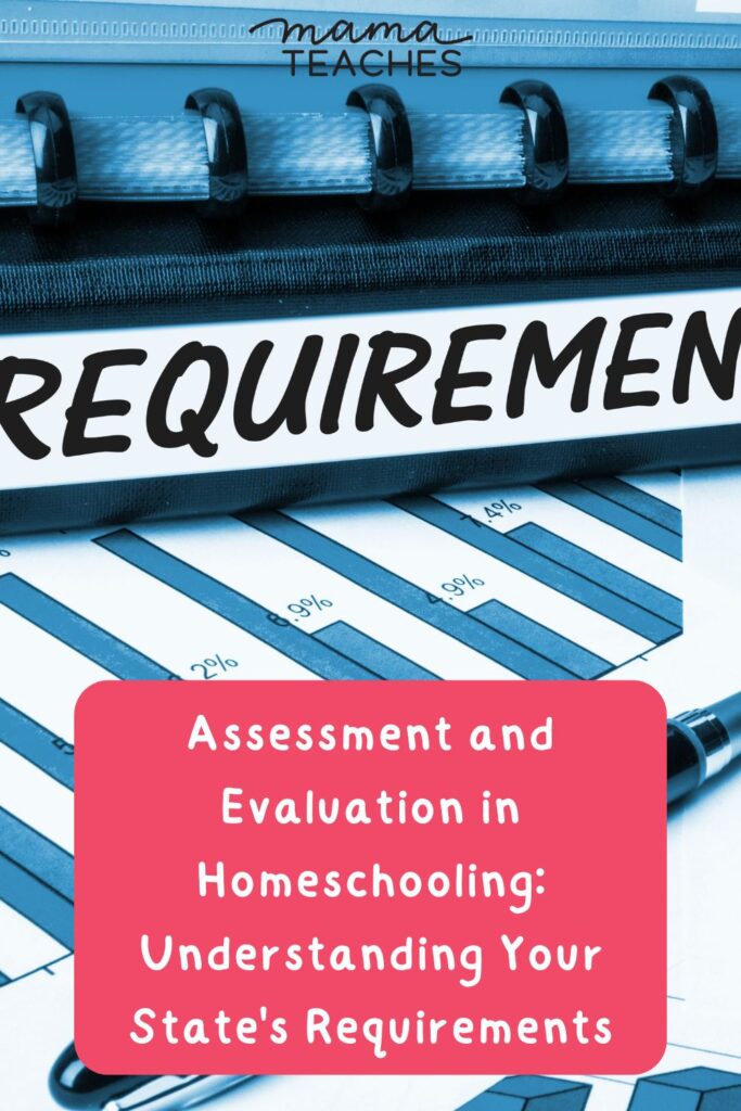 Assessment and Evaluation in Homeschooling: Understanding Your State's ...