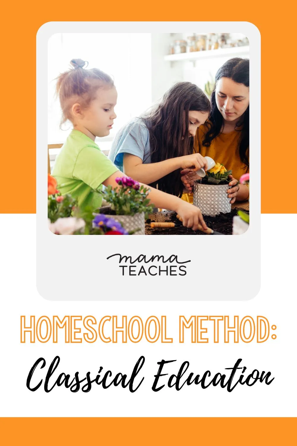Homeschool Method: Classical Education - Mama Teaches