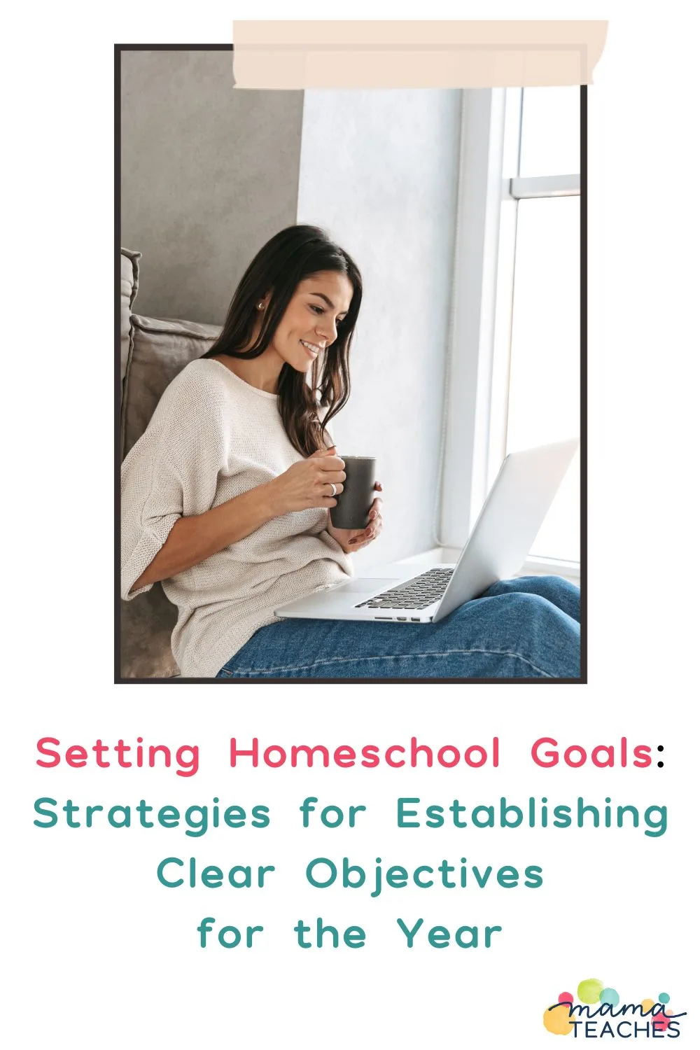 Setting Homeschool Goals: Strategies for Establishing Clear Objectives ...