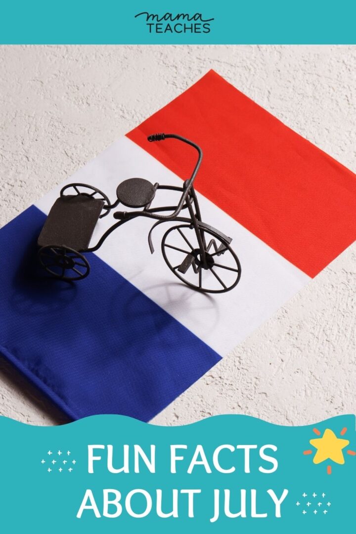 Fun Facts About July - Mama Teaches