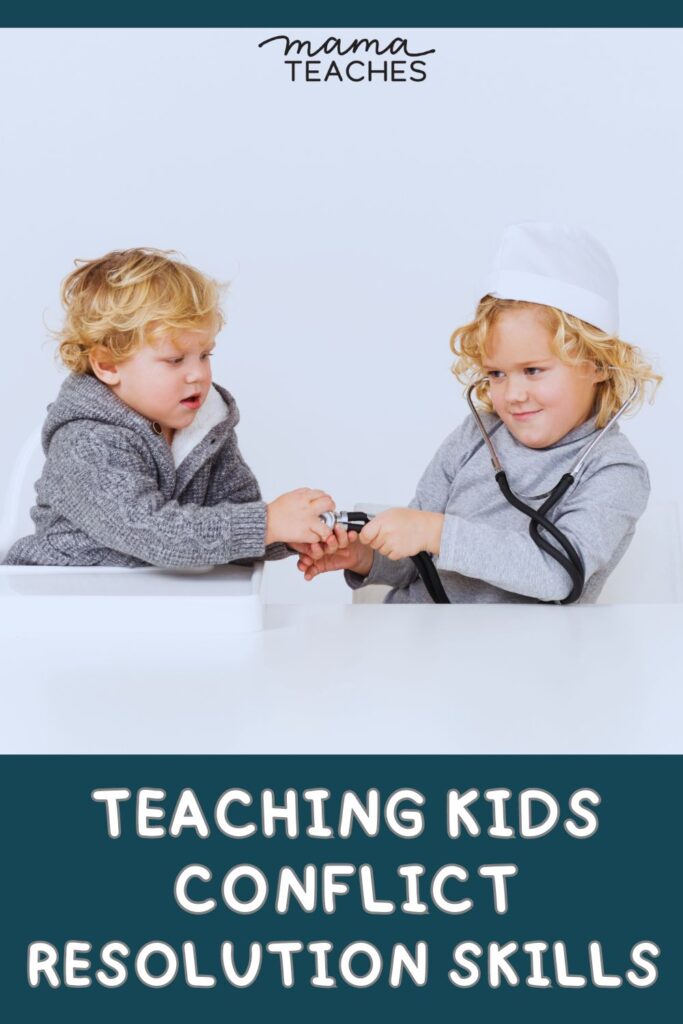 Teaching Kids Conflict Resolution Skills - Mama Teaches