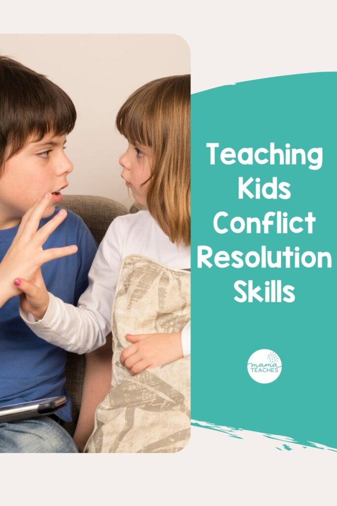 Teaching Kids Conflict Resolution Skills - Mama Teaches