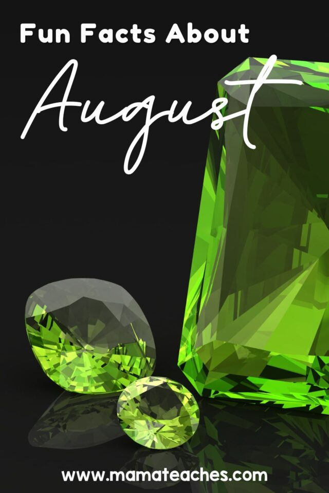 Fun Facts About August - Mama Teaches