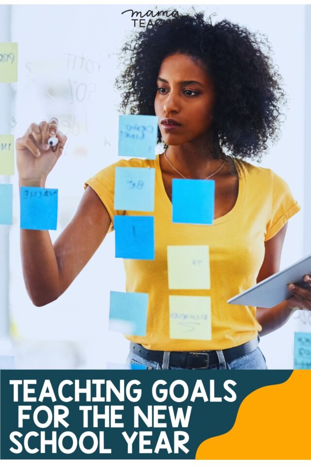 Teaching Goals for the New School Year - Mama Teaches