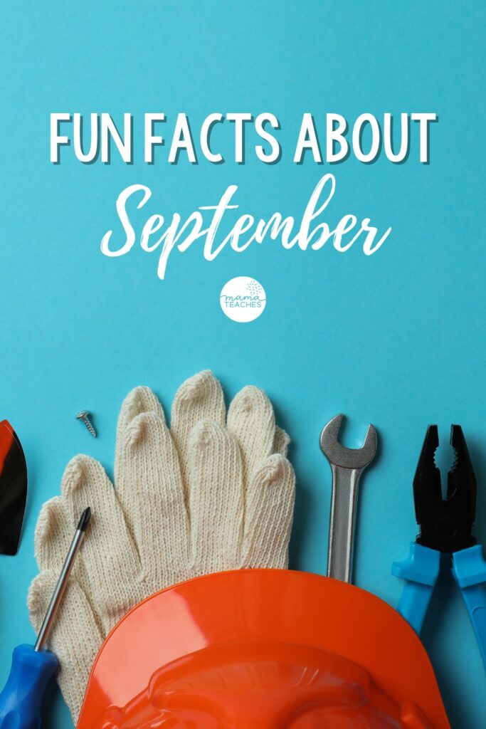 Fun Facts About September - Mama Teaches