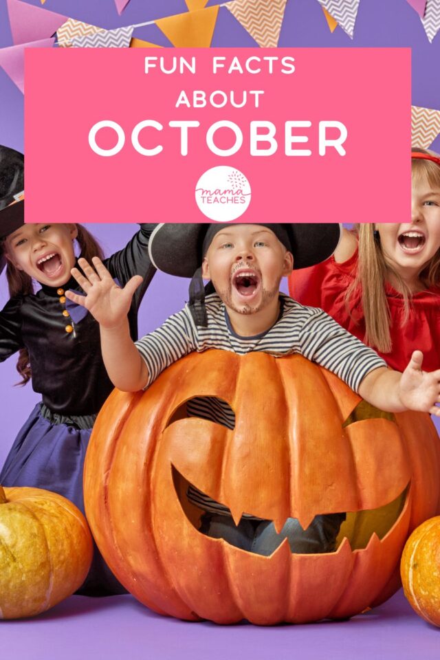 Fun Facts About October - Mama Teaches