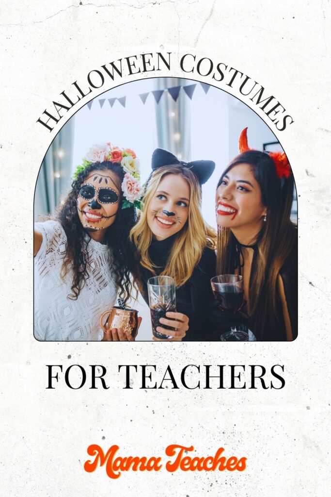 Halloween Costumes for Teachers - Mama Teaches