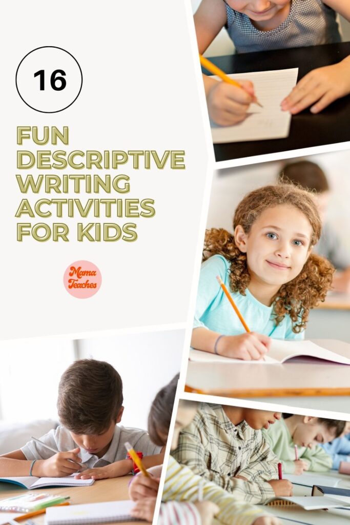 16 Fun Descriptive Writing Activities for Kids - Mama Teaches