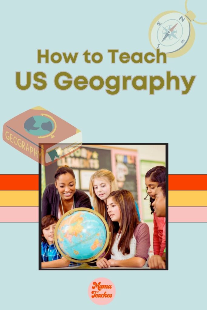 How to Teach US Geography - Mama Teaches