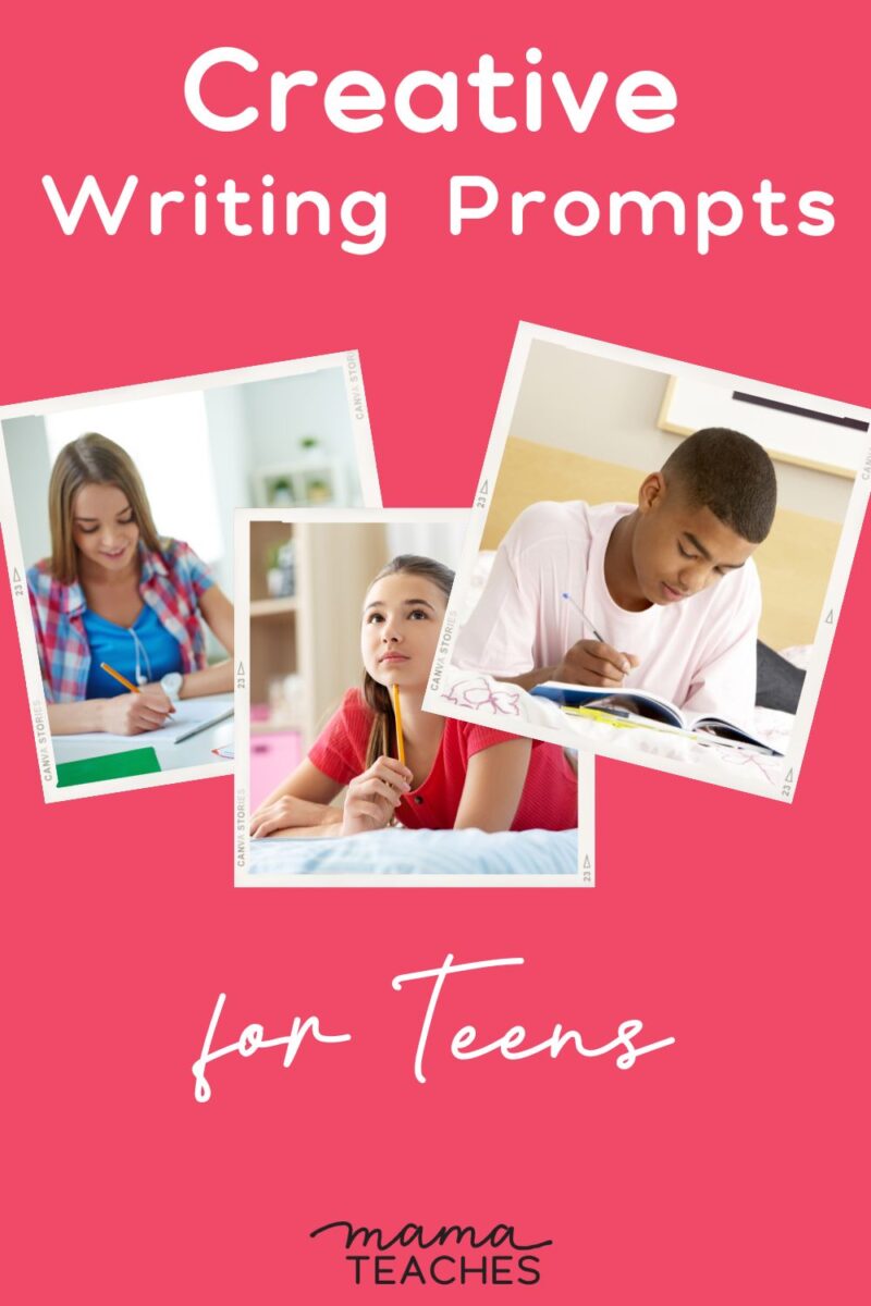 Creative Writing Prompts for Teens - Mama Teaches