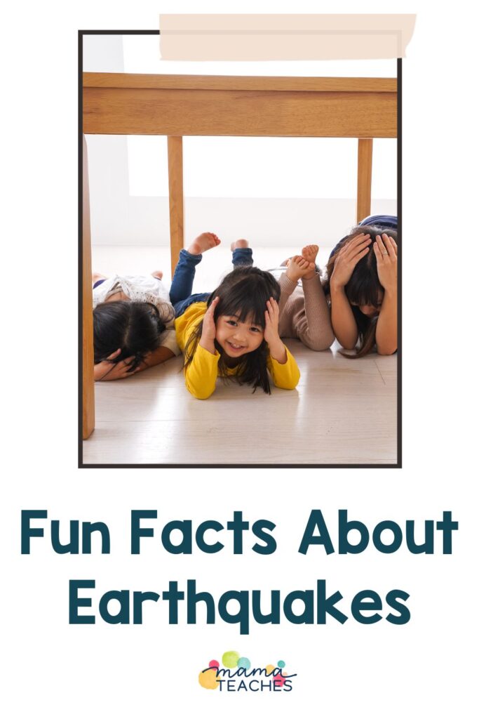 Fun Facts About Earthquakes - Mama Teaches