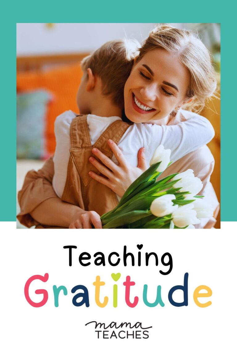 Teaching Gratitude - Mama Teaches