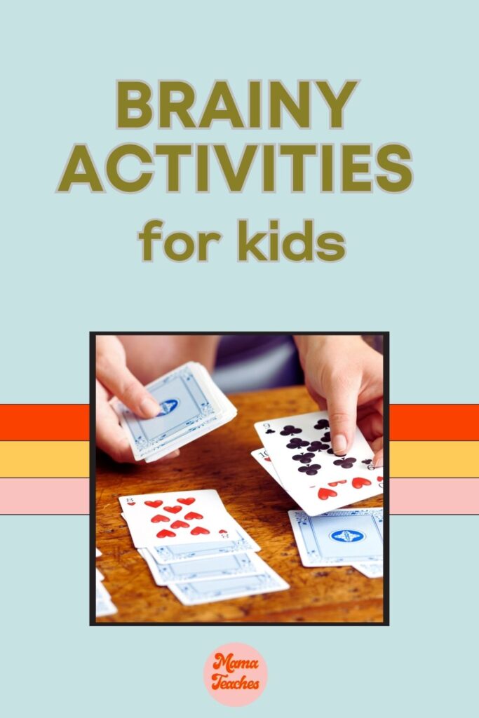 Brainy Activities for Kids That Don't Include Textbooks - Mama Teaches