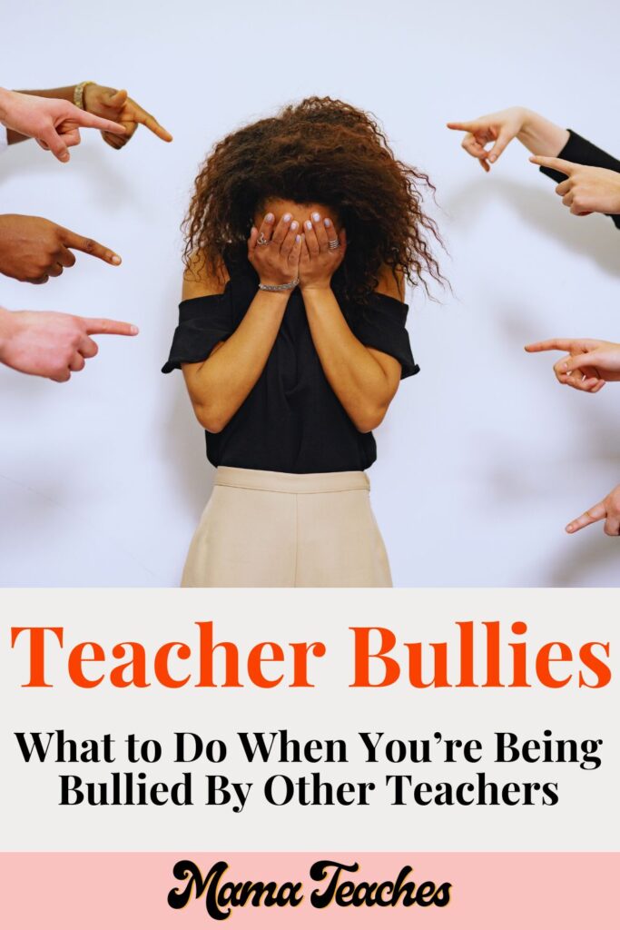 Teacher Bullies: How to Handle Being Bullied by Other Teachers - Mama ...