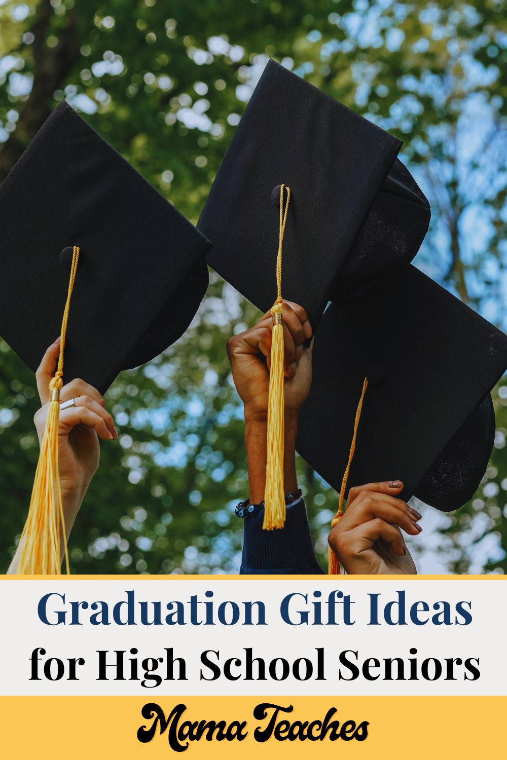 Graduation Gift Ideas for High School Seniors - Mama Teaches